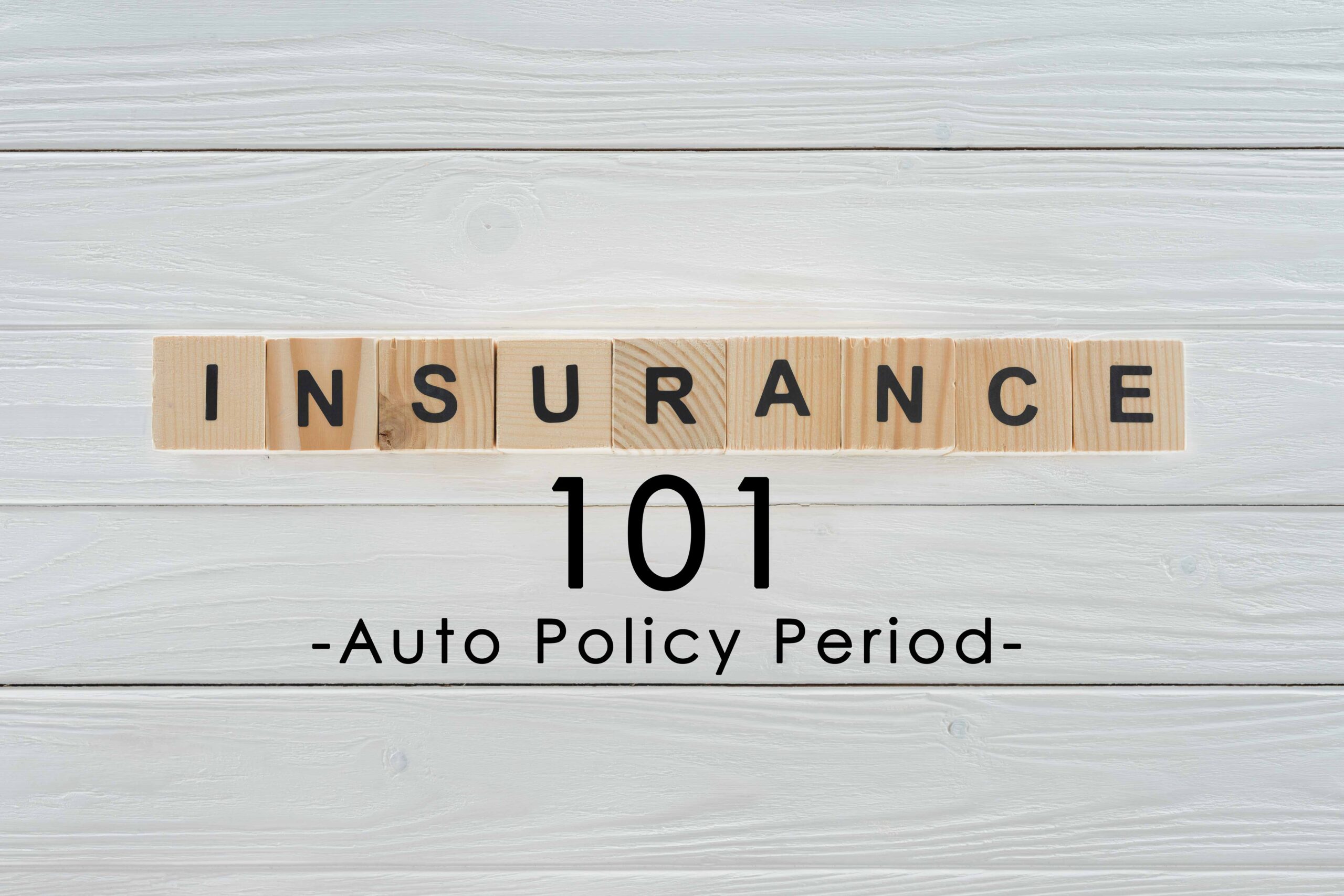 Insurance Term of the Day: (Auto) Policy Period – ICA Agency Alliance, Inc.