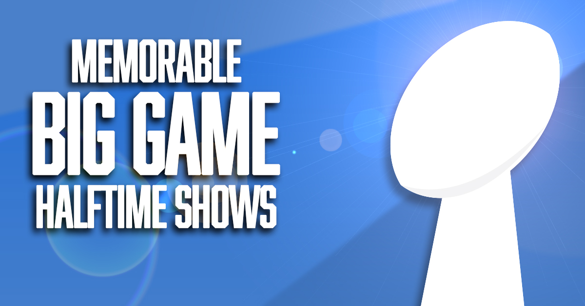 Memorable Big Game Halftime Shows – ICA Agency Alliance, Inc.