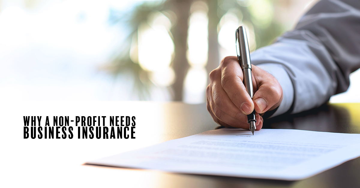 Why a Non-Profit Needs Business Insurance – ICA Agency Alliance, Inc.