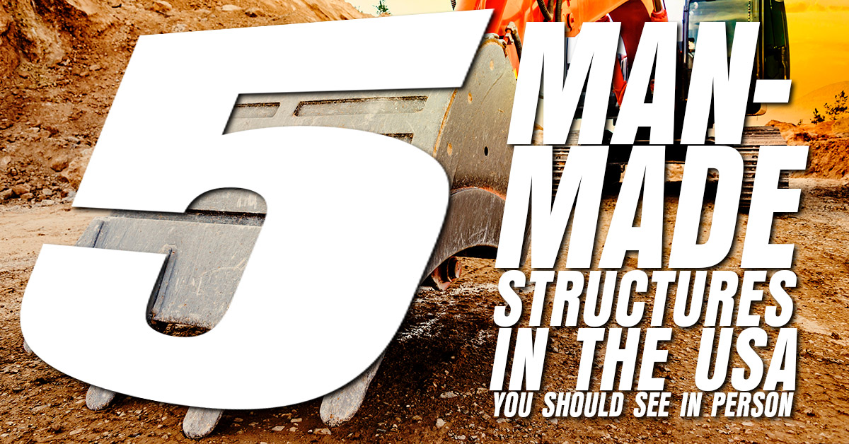 Five Man-Made Structures in the USA You Should See in Person – ICA ...