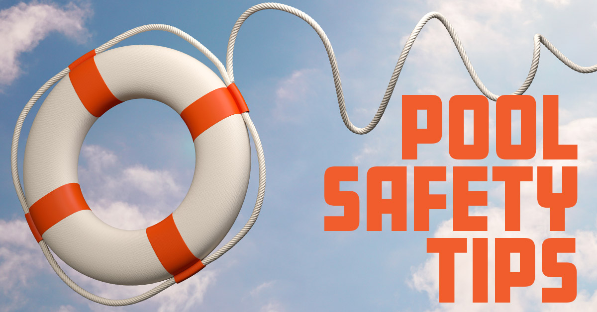 Pool Safety Tips – ICA Agency Alliance, Inc.