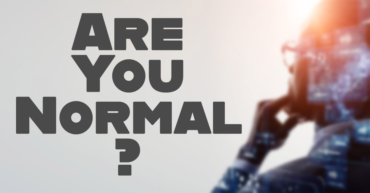Are You Normal? – ICA Agency Alliance, Inc.