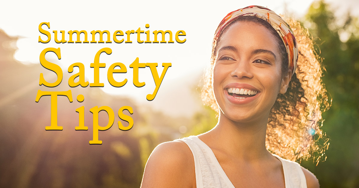Summertime Safety Tips – ICA Agency Alliance, Inc.