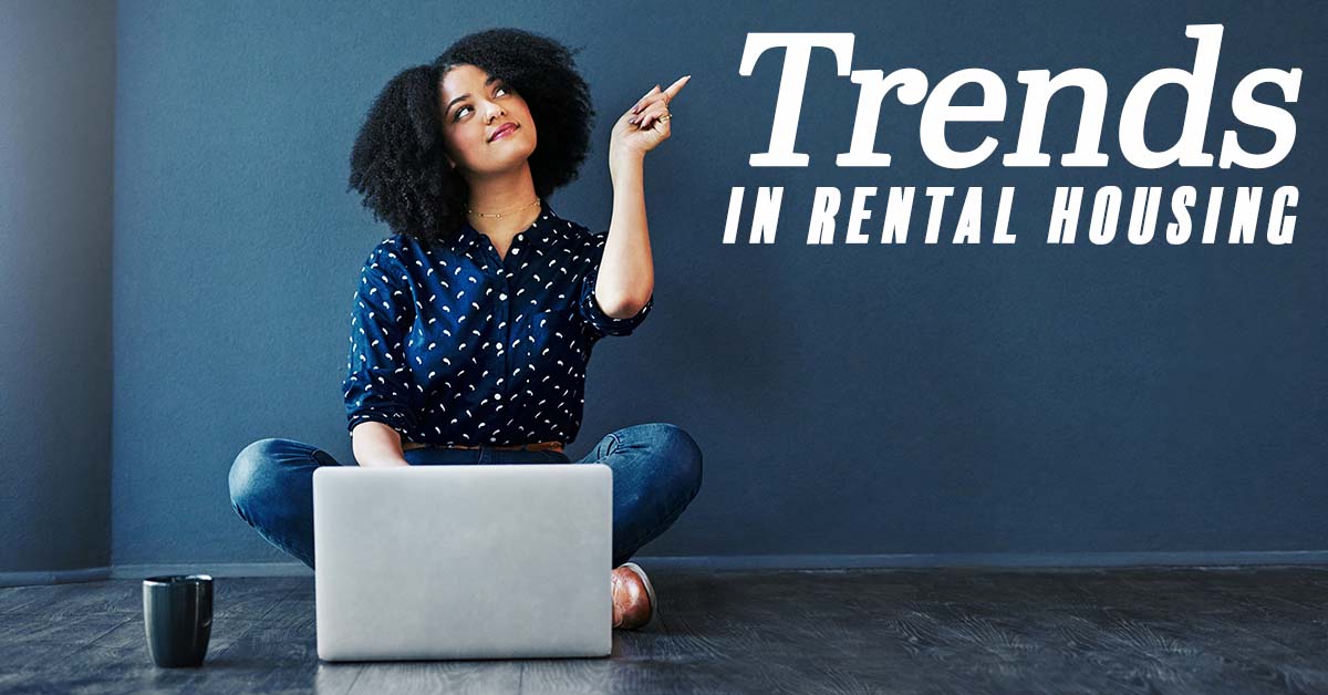Trends in Rental Housing – ICA Agency Alliance, Inc.